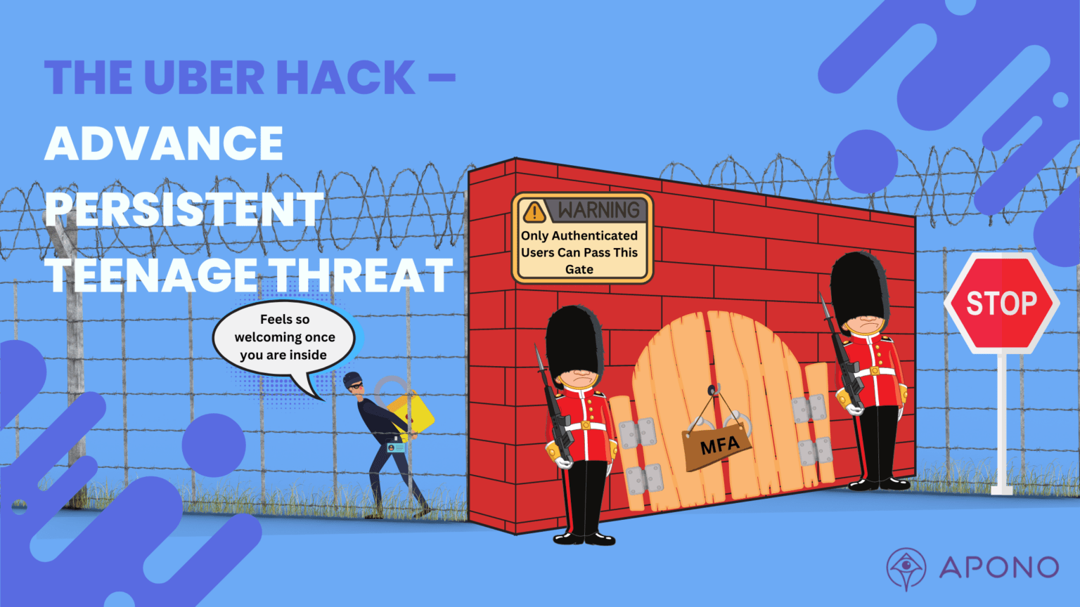 The Uber Hack – Advanced Persistent Teenager Threat - Apono