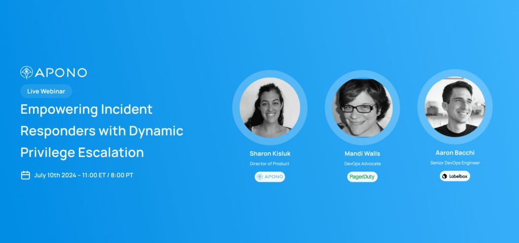 Leveraging Apono and PagerDuty for Effective Incident Response at LabelBox - Apono
