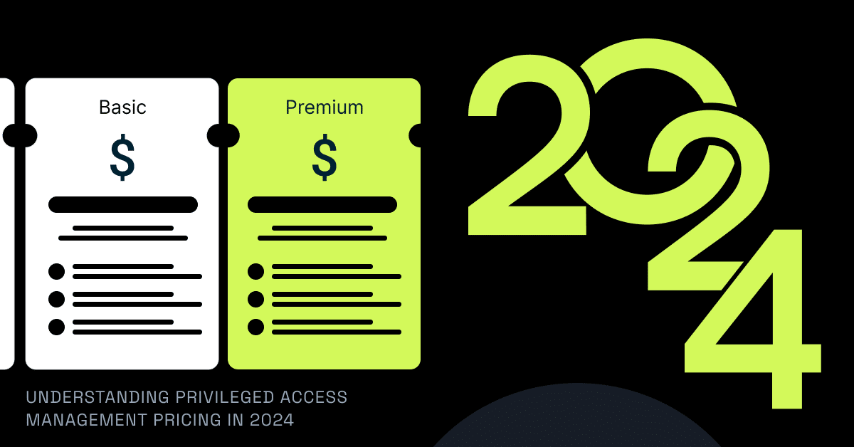 Understanding Privileged Access Management Pricing in 2024 - Apono